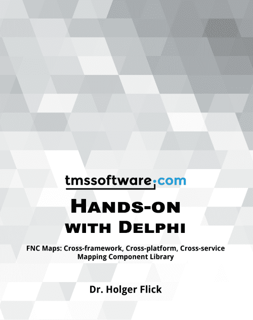 Hands On With Delphi Fnc Maps Cross Framework Cross Platform Cross Service Mapping Component